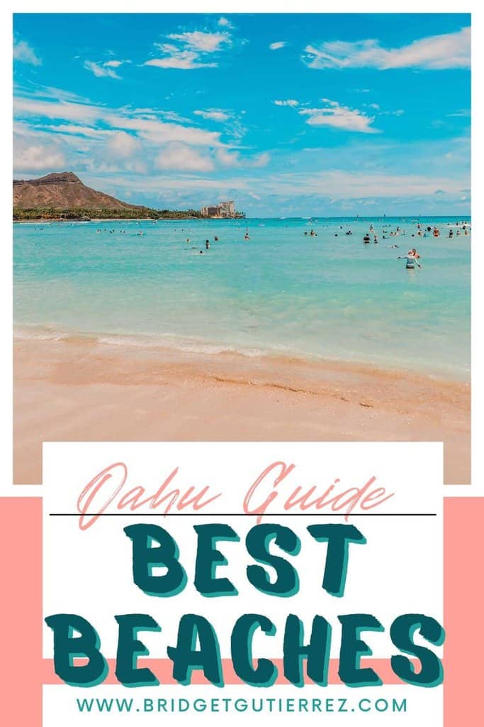 23 BEST Oahu Beaches From A Local + Map - Bridget Travels